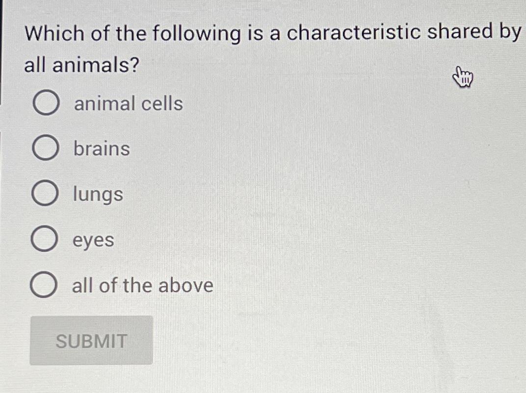 Solved Which of the following is a characteristic shared by | Chegg.com
