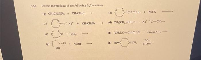 Solved 6-56 Predict the products of the following SN2 | Chegg.com