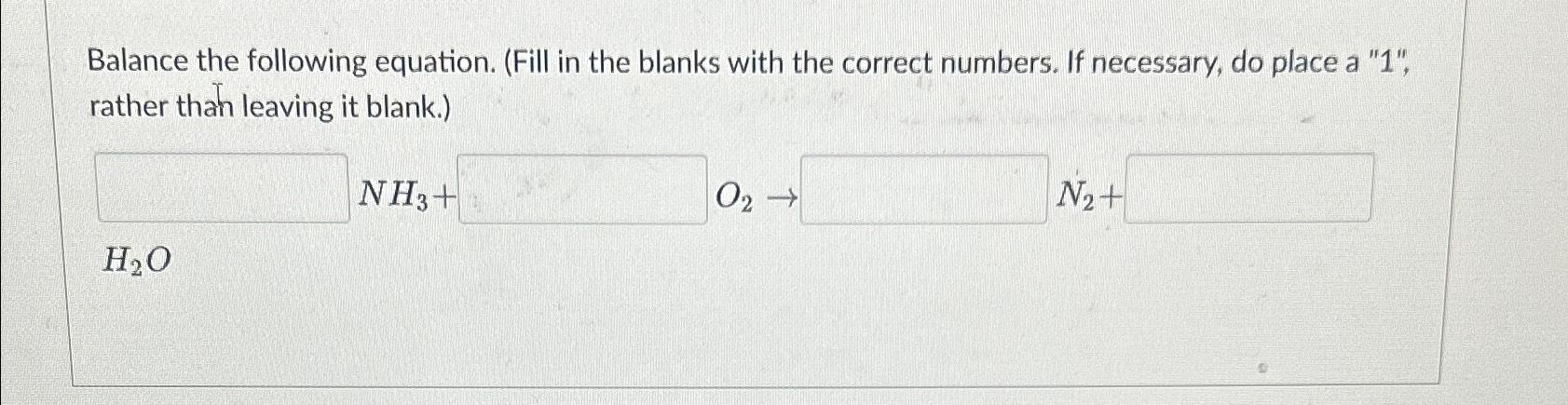 Solved Balance the following equation. (Fill in the blanks | Chegg.com
