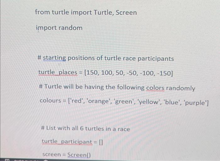from turtle import Turtle, Screen import random \# | Chegg.com
