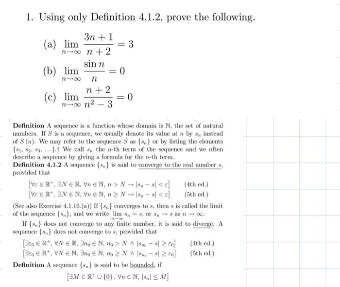 Solved 1. Using only Definition 4.1.2, prove the following. | Chegg.com