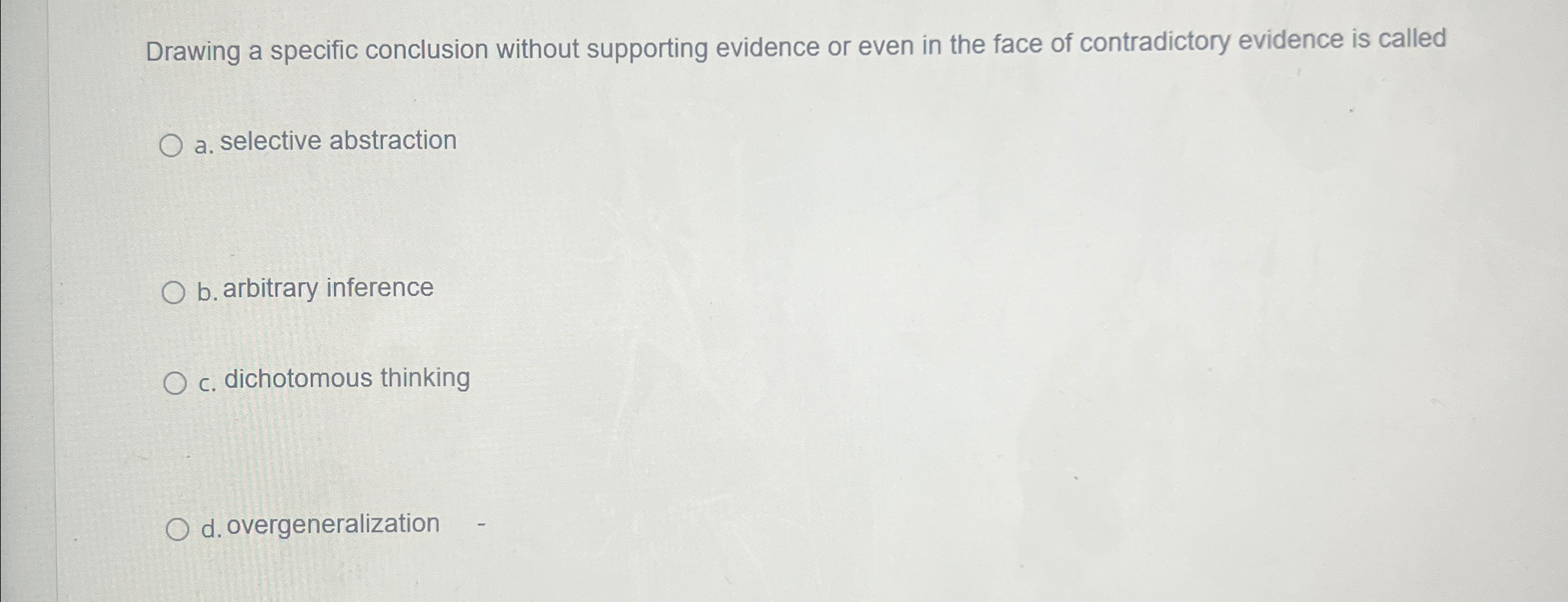 Solved Drawing a specific conclusion without supporting | Chegg.com