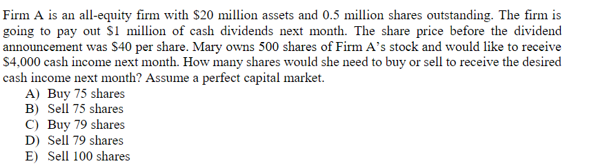 Solved Firm A ﻿is an all-equity firm with $20 ﻿million | Chegg.com