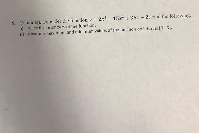 Solved 5. ( 3 points). Consider the function | Chegg.com Solved 5. ( 3 points). Consider the function | Chegg.com