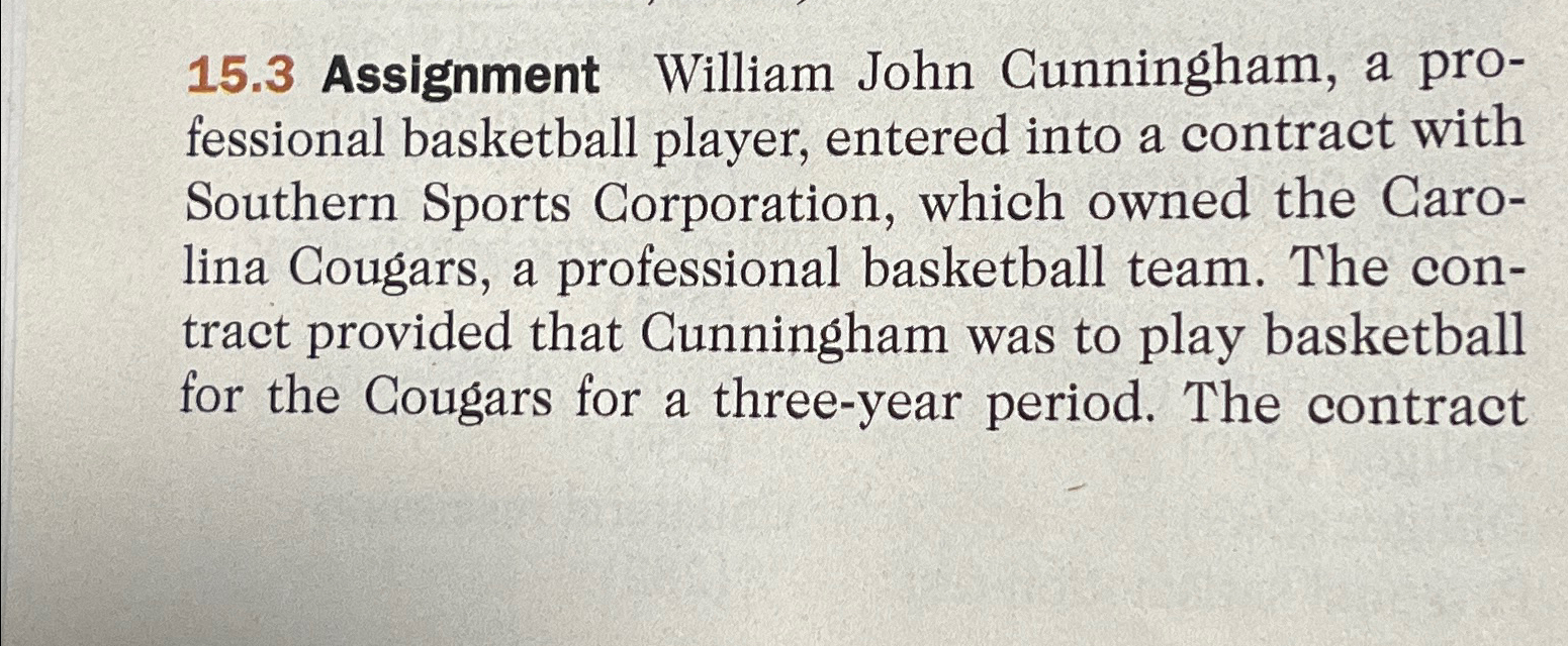 Solved 15.3 ﻿Assignment William John Cunningham, a | Chegg.com