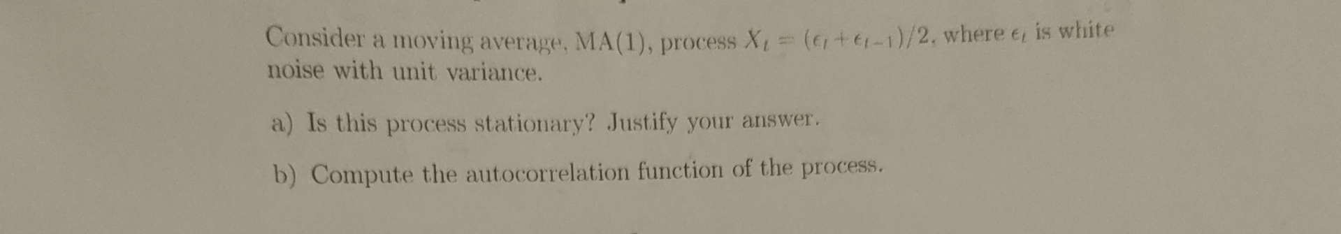 Solved Consider a moving average, MA(1), ﻿process | Chegg.com