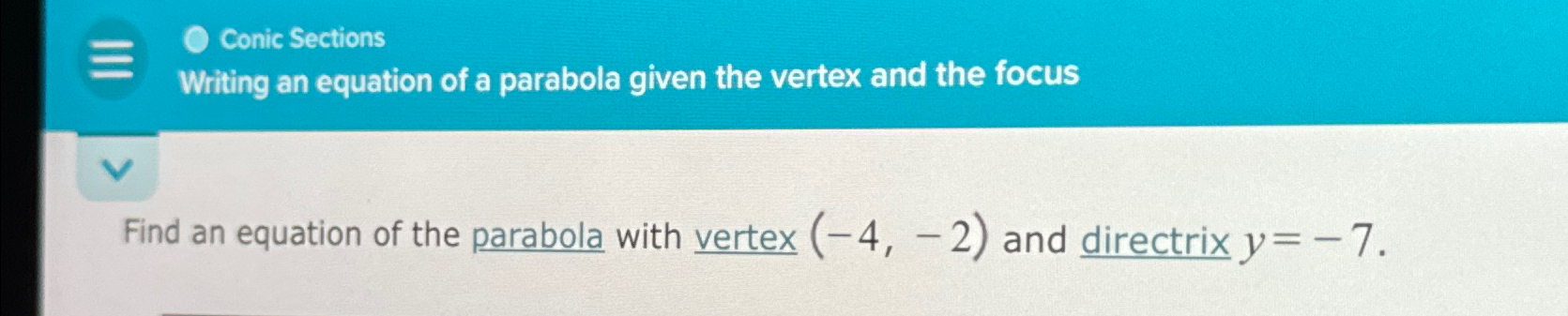 Solved Conic Sections Witting an equation of a parabola | Chegg.com