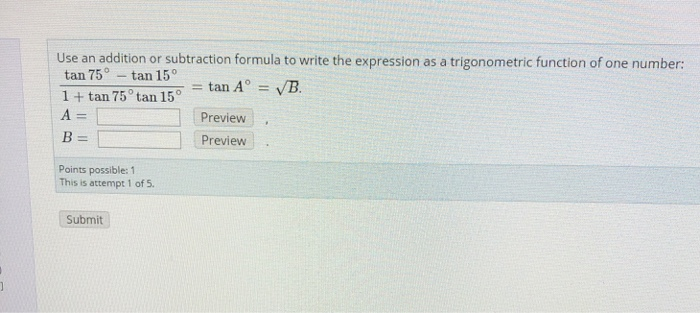 Solved Use an addition or subtraction formula to write the | Chegg.com