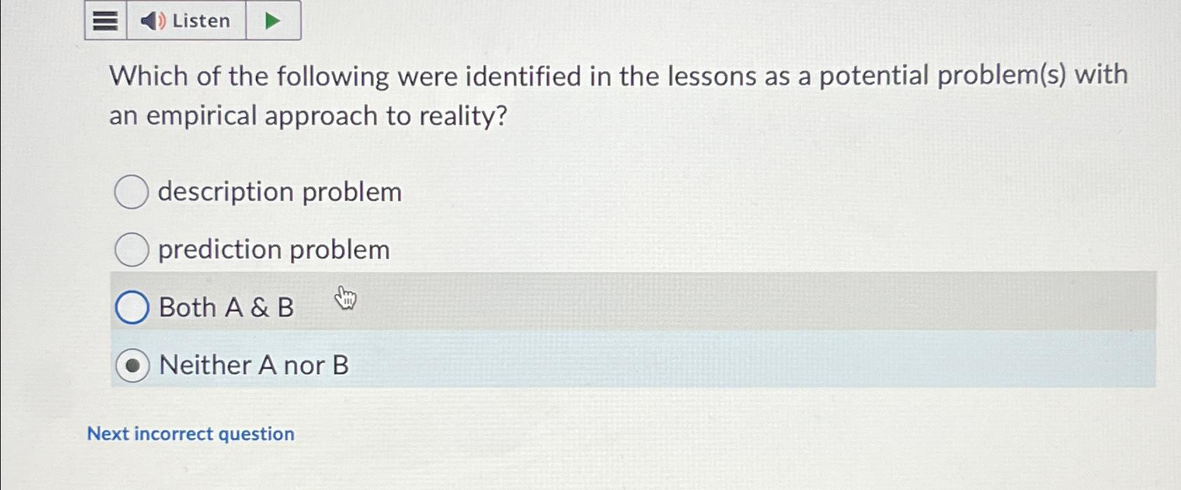 Solved ListenWhich of the following were identified in the | Chegg.com