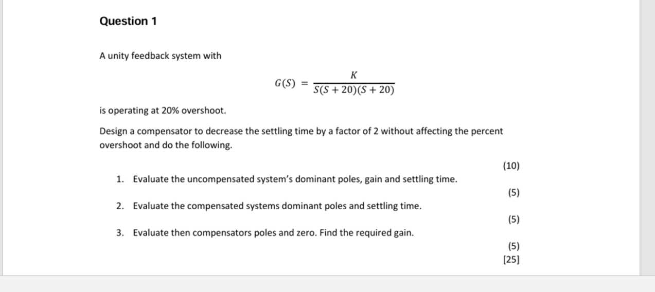 Question 1 ﻿A unity feedback system with \[ | Chegg.com