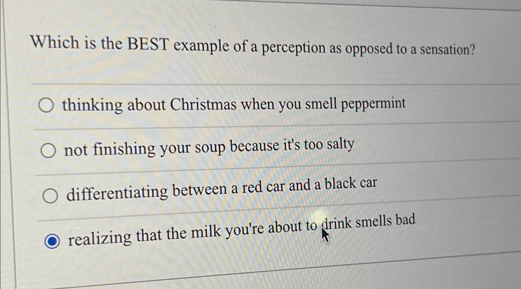 Solved Which is the BEST example of a perception as opposed | Chegg.com