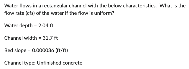 Solved Water flows in a rectangular channel with the below | Chegg.com