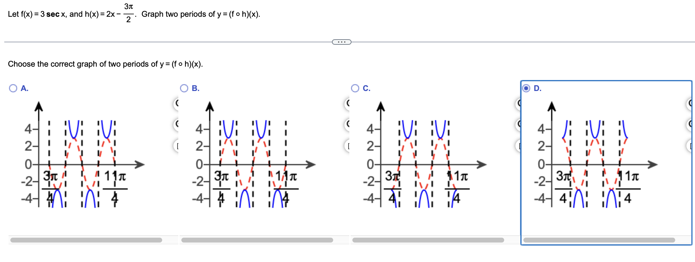Solved Let f(x)=3secx, ﻿and h(x)=2x-3π2. ﻿Graph two periods | Chegg.com