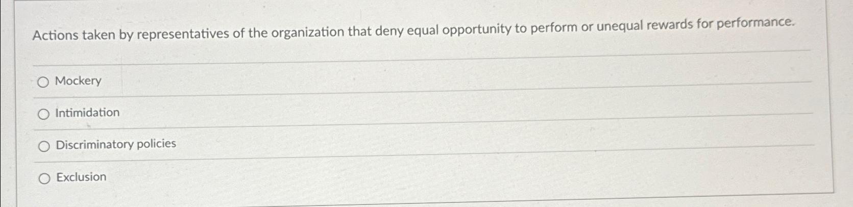 Solved Actions taken by representatives of the organization | Chegg.com