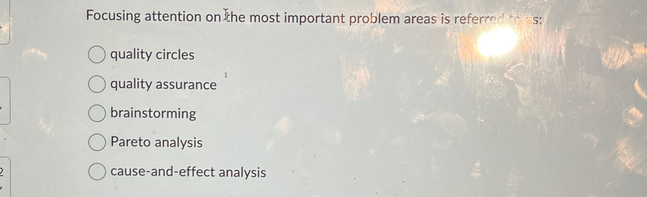 Solved Focusing attention on the most important problem | Chegg.com