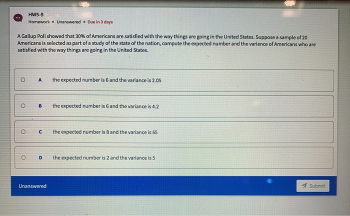 Solved HW5-9 Homework. Unanswered. Due in 3 days A Gallup | Chegg.com