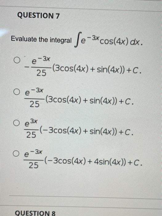 Solved luate the integral ∫e−3xcos(4x)dx | Chegg.com