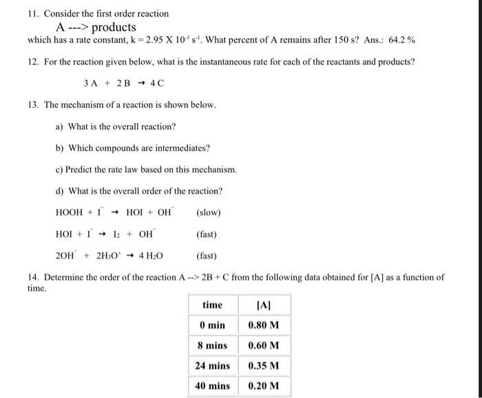 Solved 11. Consider the first order reaction A ---> products | Chegg.com