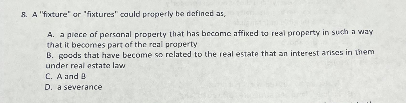 Solved A "fixture" or "fixtures" could properly be defined | Chegg.com