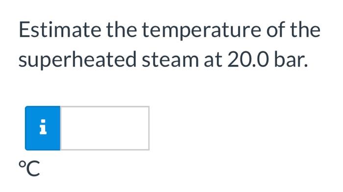 Solved Superheated steam at T1(∘C) and 20.0 bar is combined | Chegg.com