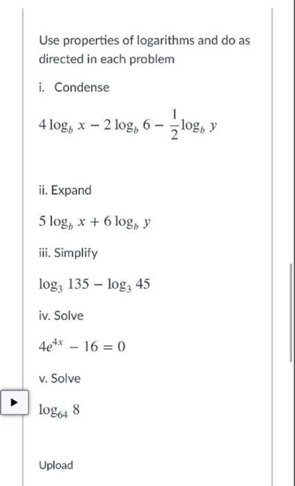 Solved Use properties of logarithms and do as directed in | Chegg.com