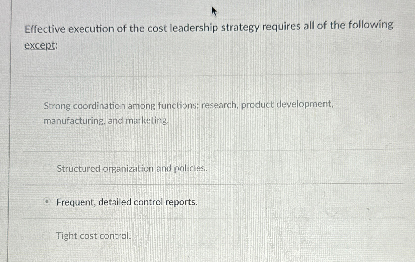 Solved Effective execution of the cost leadership strategy | Chegg.com