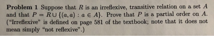 Solved A relation R on the set A is irreflexive if for every | Chegg.com