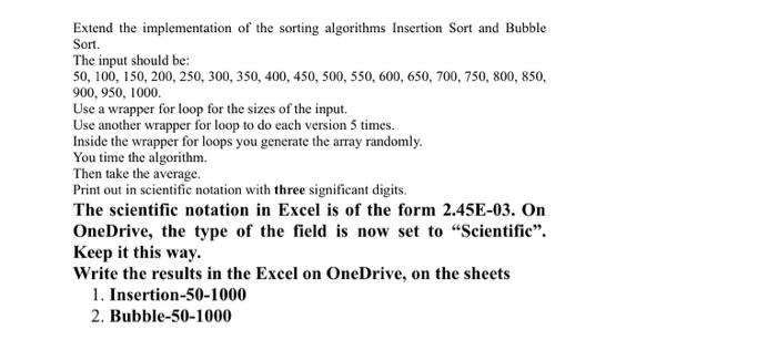 Solved Extend the implementation of the sorting algorithms | Chegg.com