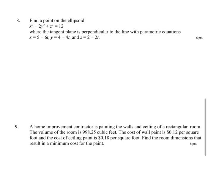 Solved 8. Find a point on the ellipsoid x2 + 2y2 + z2 = 12 | Chegg.com