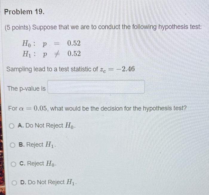 Solved (5 points) Suppose that we are to conduct the | Chegg.com