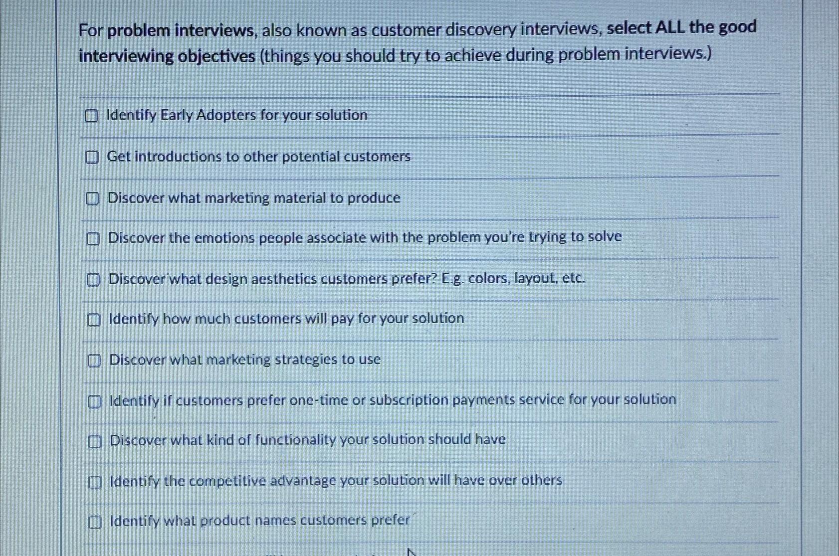 Solved For problem interviews, also known as customer | Chegg.com