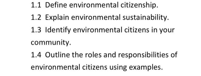 Solved 1.1 Define environmental citizenship. 1.2 Explain | Chegg.com