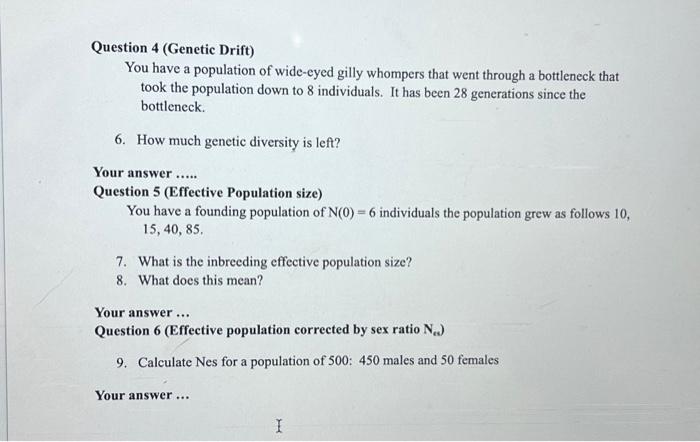 Solved Question 4 (Genetic Drift) You have a population of | Chegg.com