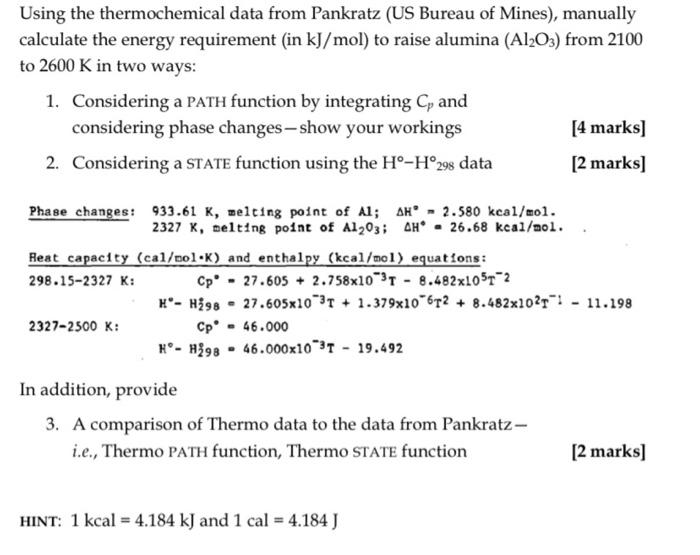 Solved Using the thermochemical data from Pankratz (US | Chegg.com