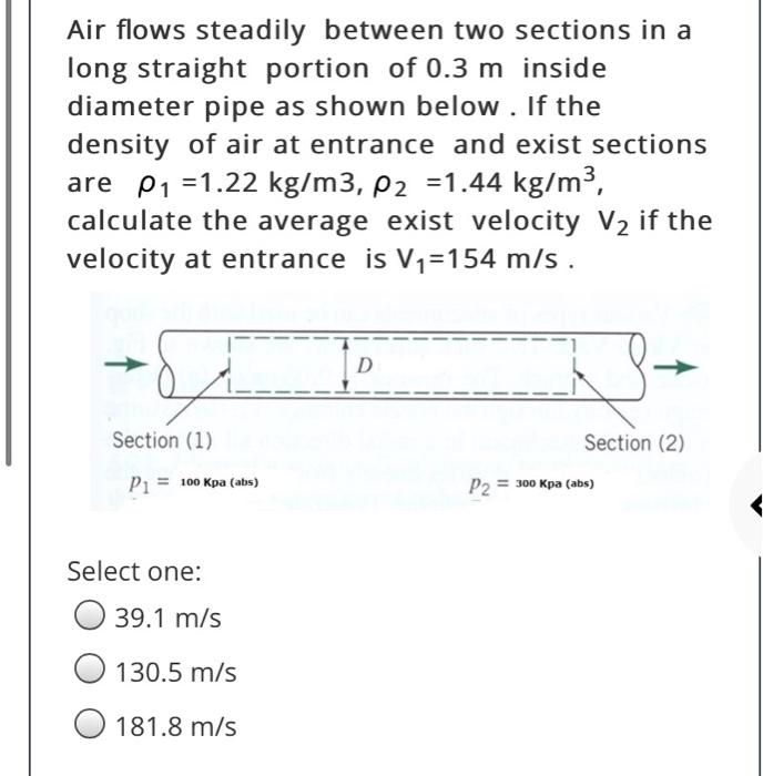 Solved Air flows steadily between two sections in a long | Chegg.com