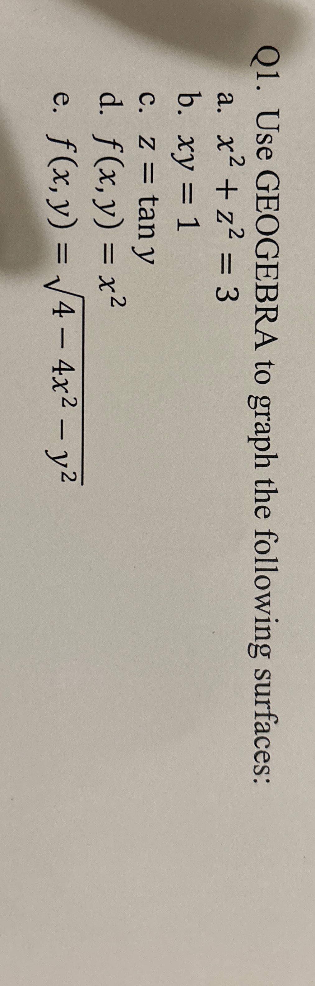 Solved Q1. ﻿Use GEOGEBRA to graph the following | Chegg.com