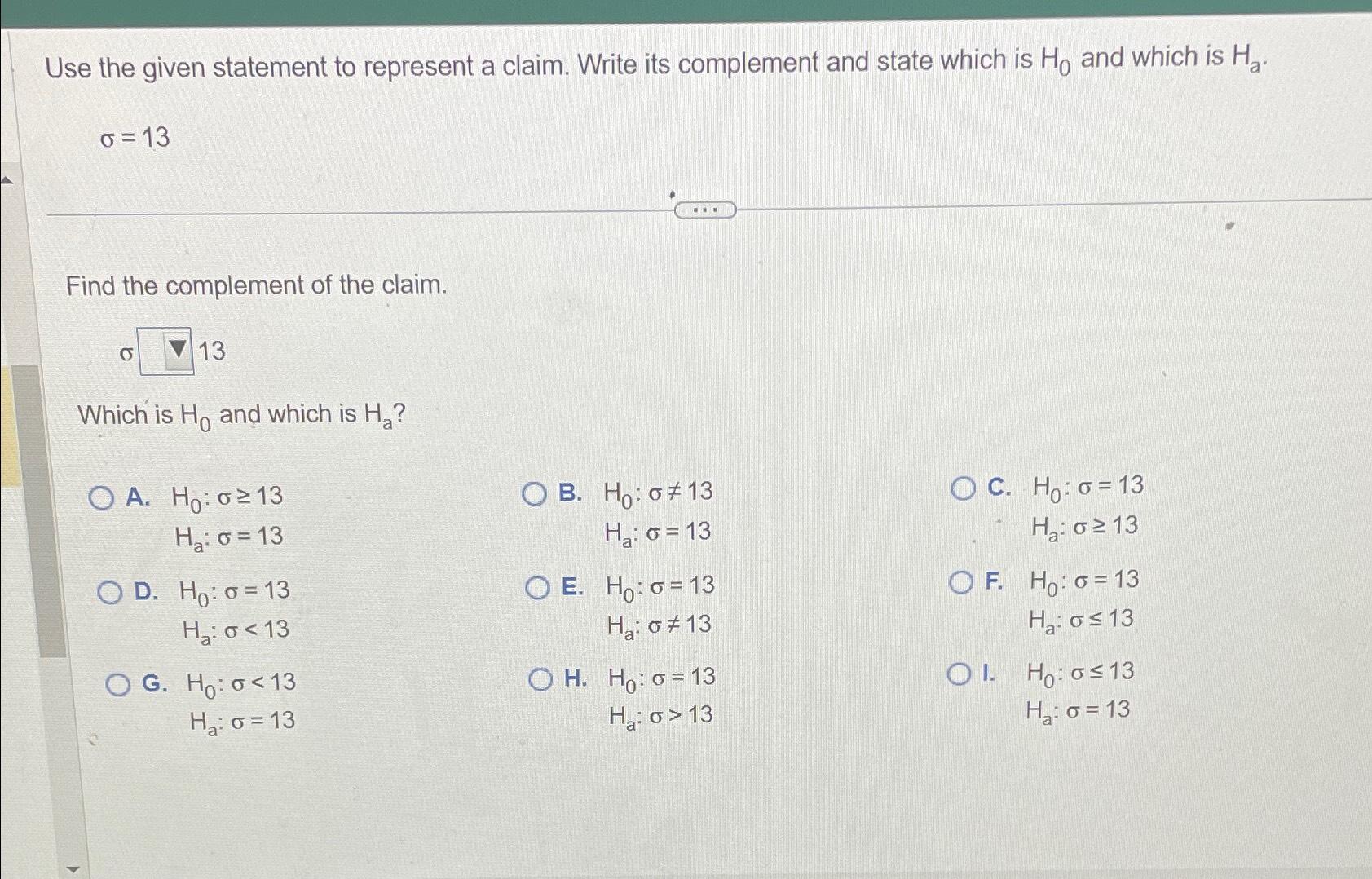 Solved Use the given statement to represent a claim. Write | Chegg.com