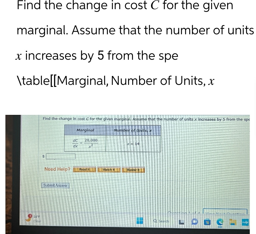 Solved Find the change in cost C ﻿for the given marginal. | Chegg.com