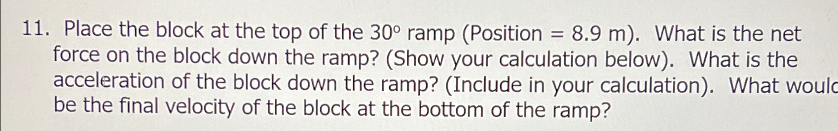 Place the block at the top of the 30° ﻿ramp (Position | Chegg.com
