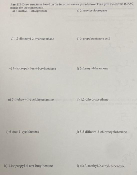 Solved Part III: Draw structures based on the incorrect | Chegg.com