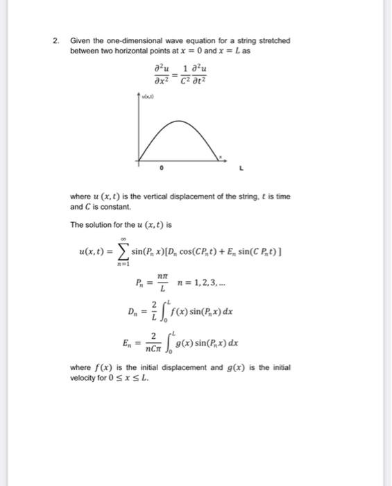 Solved 2. Given the one-dimensional wave equation for a | Chegg.com