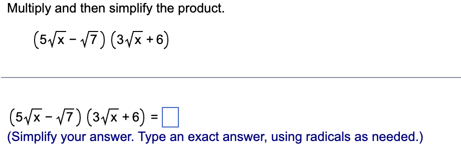 Solved Multiply and then simplify the | Chegg.com