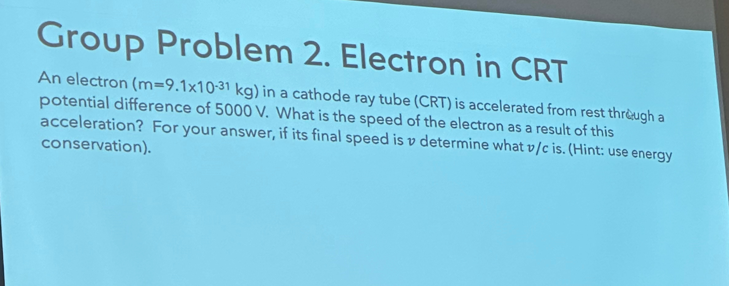Solved Group Problem 2. ﻿Electron in CRTAn electron ) ﻿in a | Chegg.com