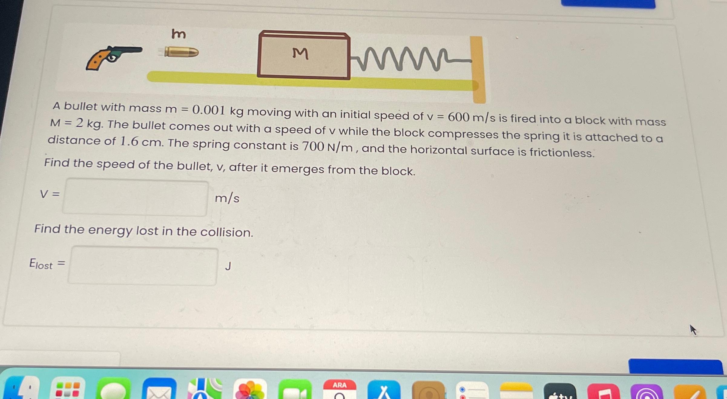 Solved A bullet with mass m=0.001kg moving with an initial | Chegg.com Solved A bullet with mass m=0.001kg moving with an initial | Chegg.com