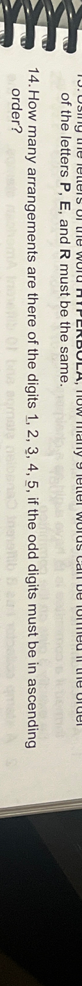 Solved 14. ﻿How many arrangements are there of the digits | Chegg.com