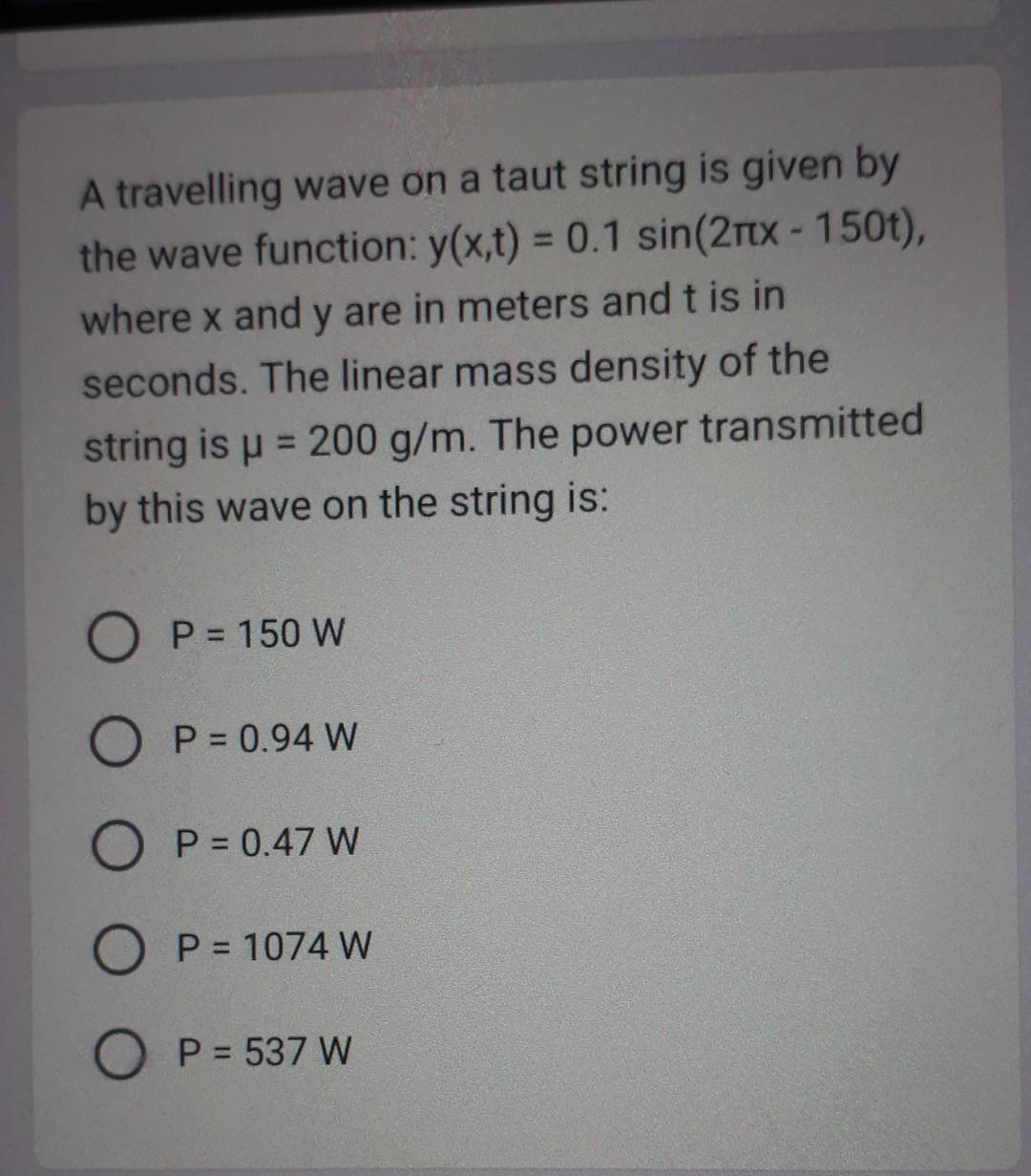 Solved A travelling wave on a taut string is given by the | Chegg.com