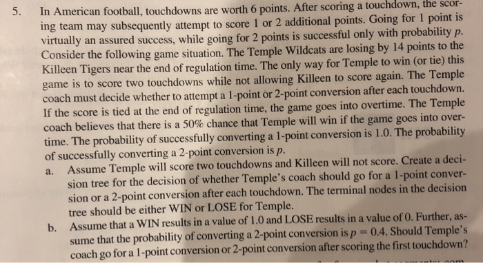 Solved 5. In American football, touchdowns are worth 6 | Chegg.com