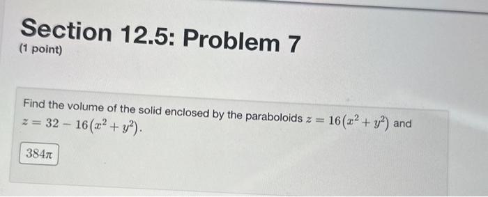 Solved Section 12.5: Problem 2 (1 point) Evaluate the triple | Chegg.com
