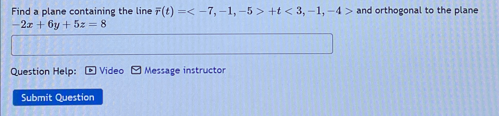 Solved Find a plane containing the line | Chegg.com