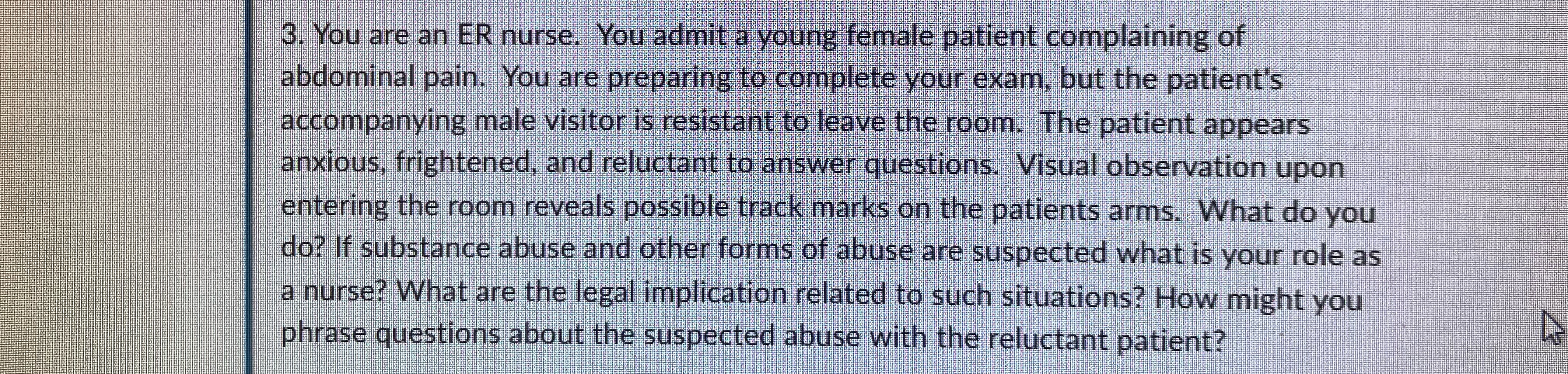 Solved You are an ER nurse. You admit a young female patient | Chegg.com